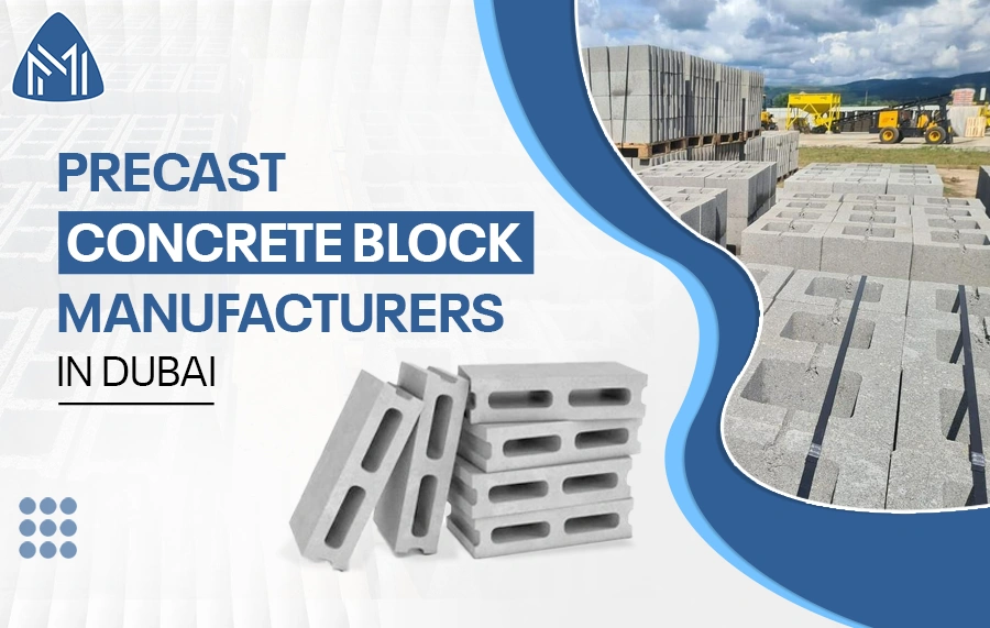 Precast Concrete Block Manufacturers in Dubai | UAE